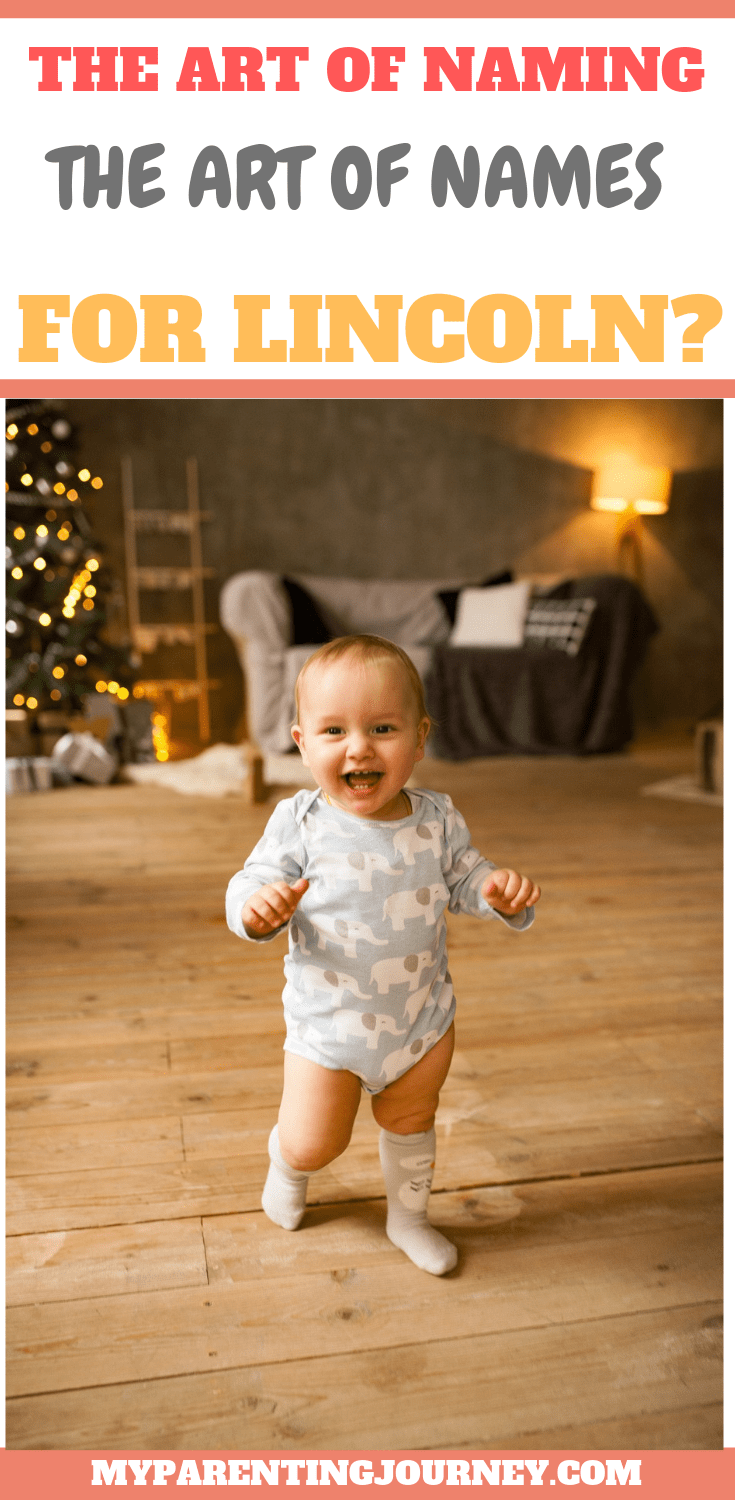 The Art of Naming: Middle Names for Lincoln - 2022